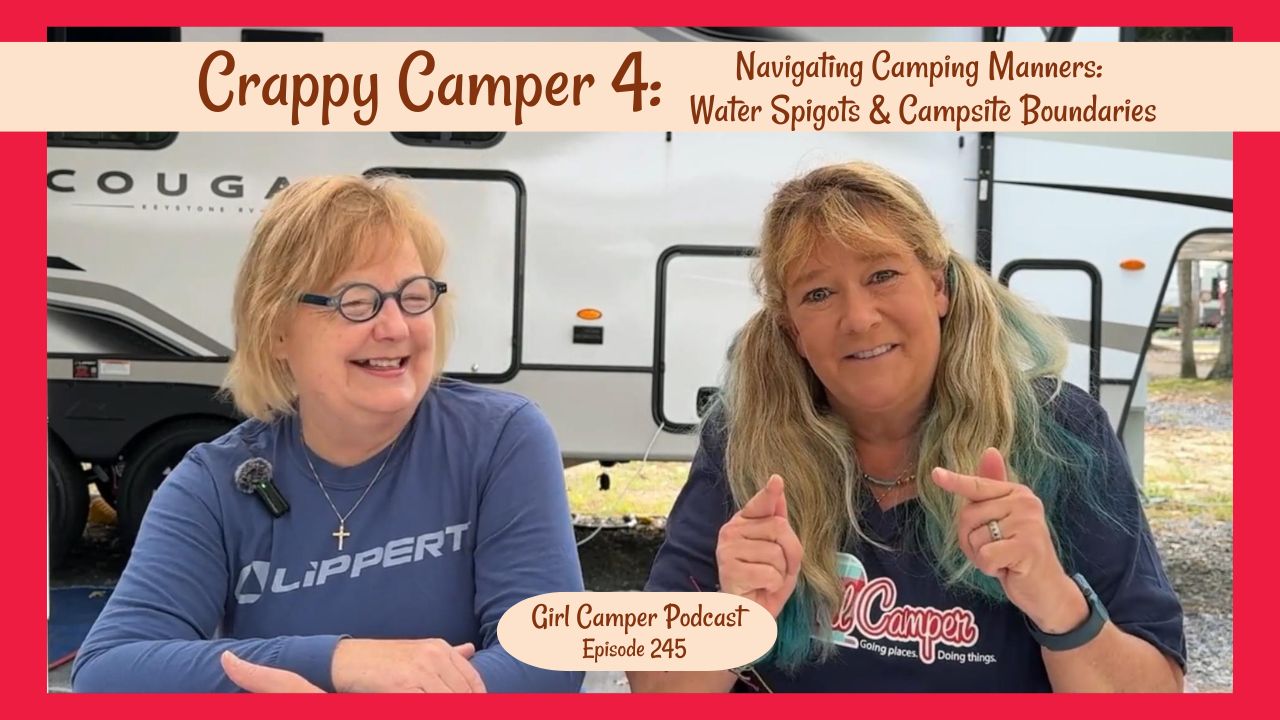 Crappy Camper 4: Camping Manners - Water Spigots & Campsite Boundaries ...