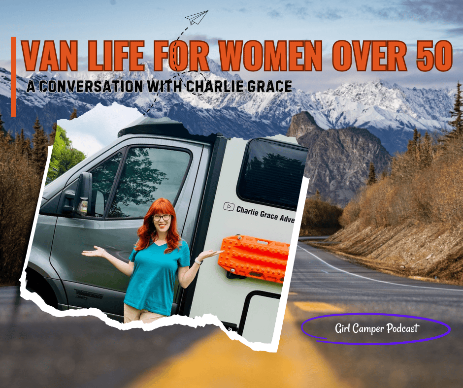 Van Life Over 50: How Charlie Grace Embraced Freedom, Flexibility, and ...